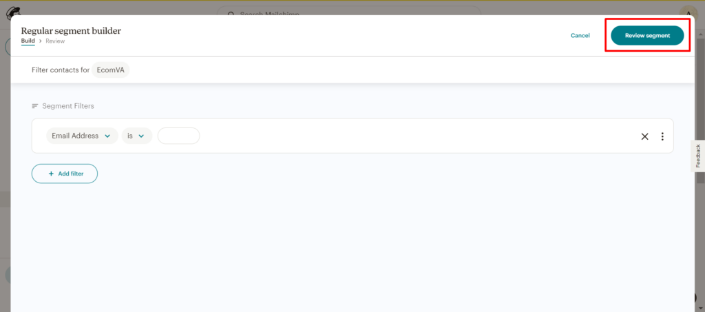 Creating Segments in Mailchimp Campaign: Ultimate Steps