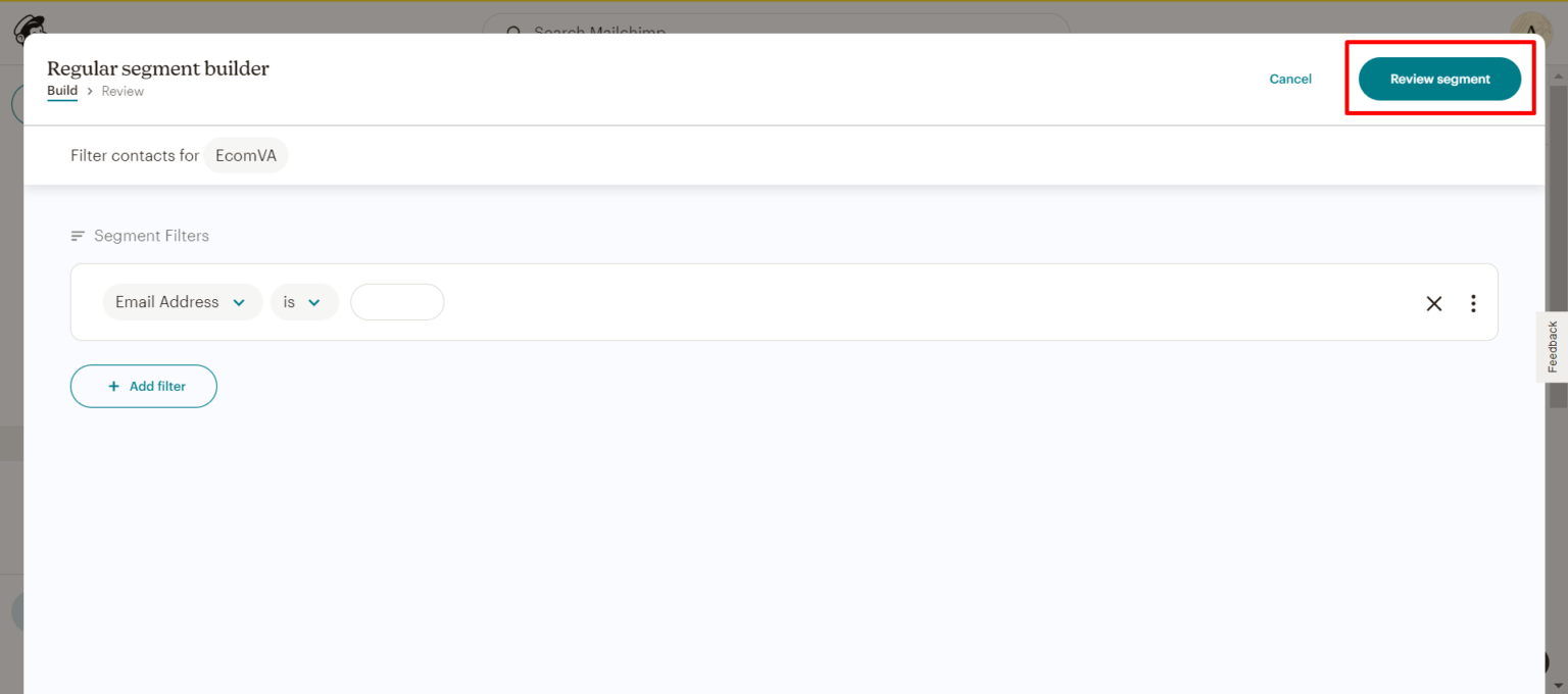 Creating Segments in Mailchimp Campaign: Ultimate Steps