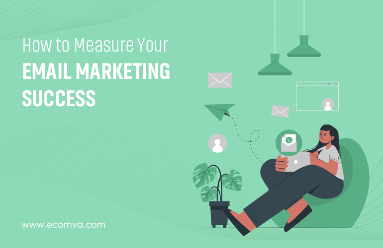 Email Marketing Success: The Future of Measurement